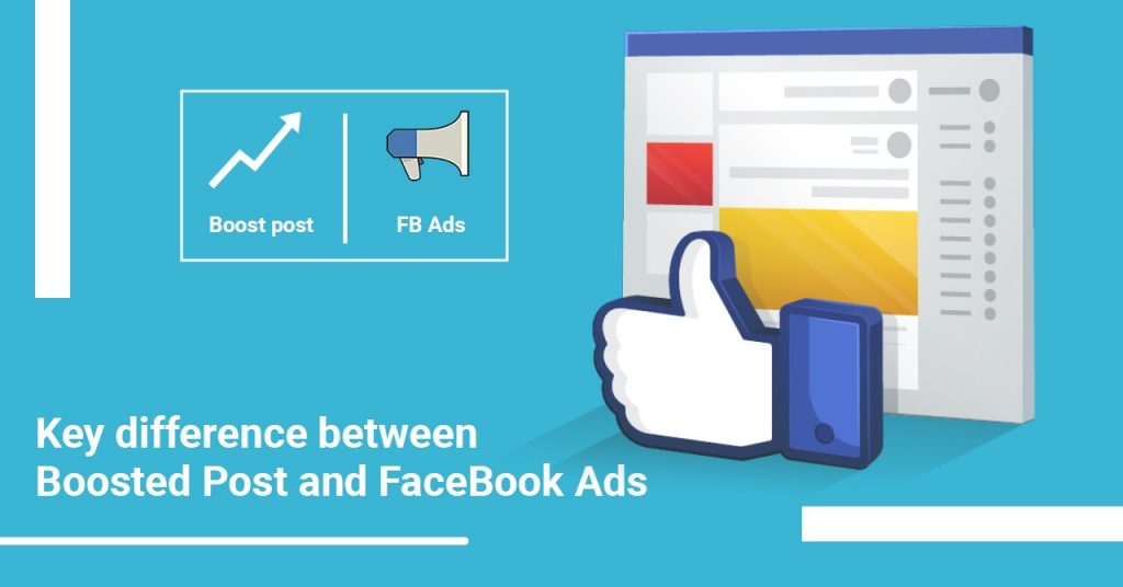 Key differences between Boosted Post and Facebook Ads | GIC