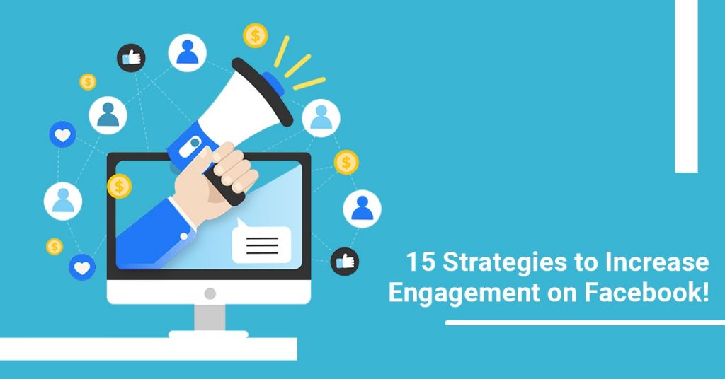 15 Strategies to Increase Engagement on Facebook! | GIC
